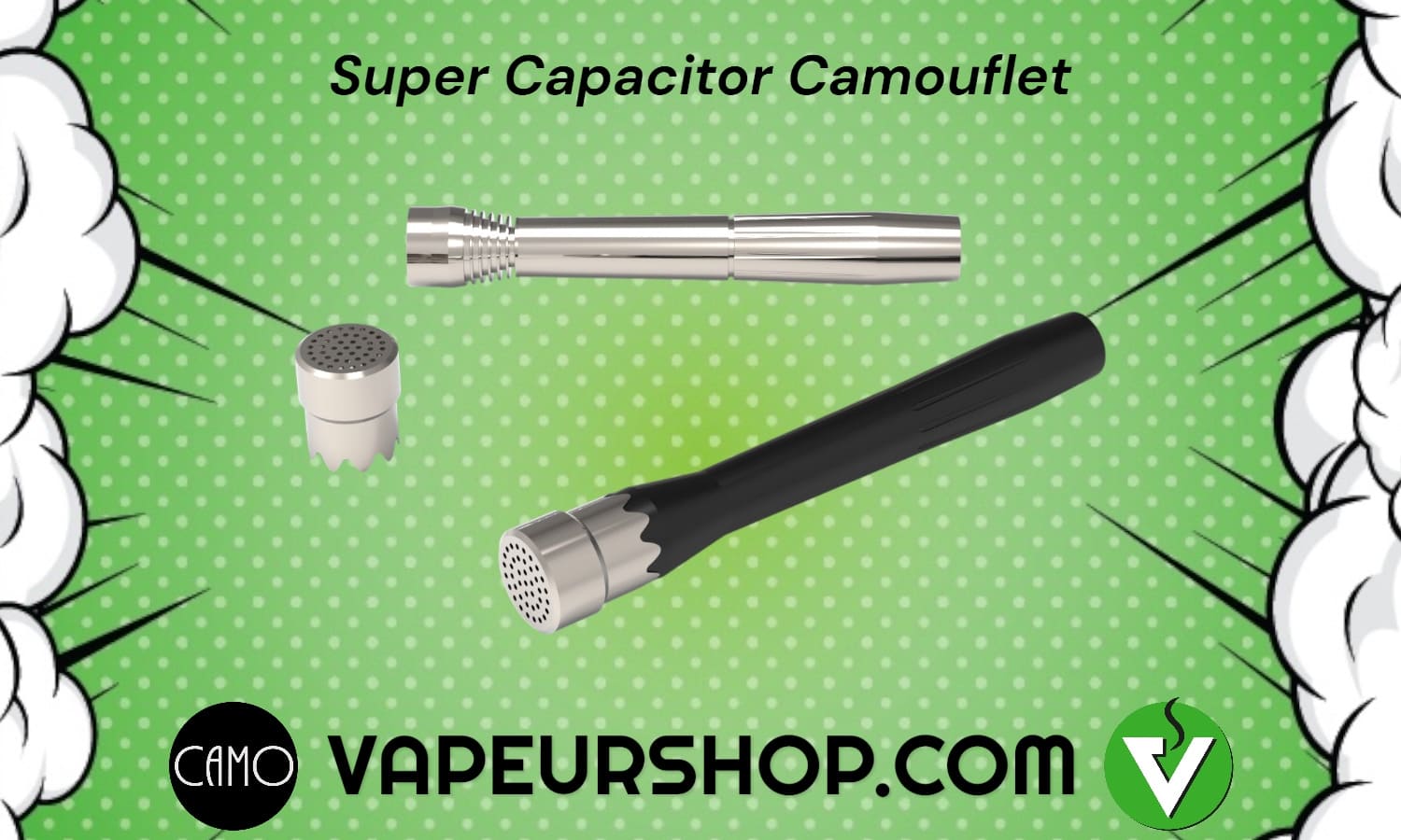 Super Capacitor Camouflet VapeurShop